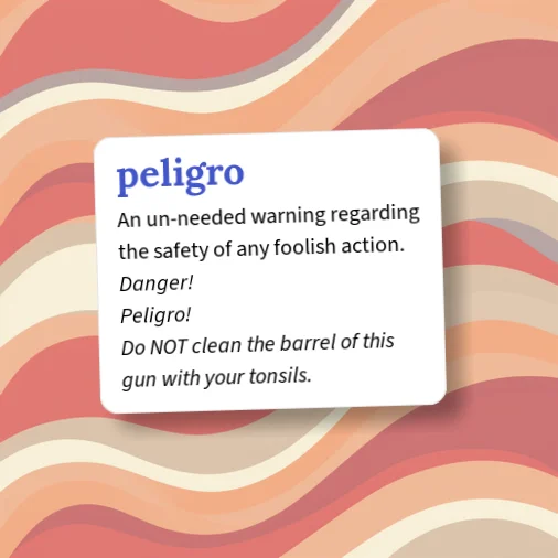 Urban Dictionary: peligro