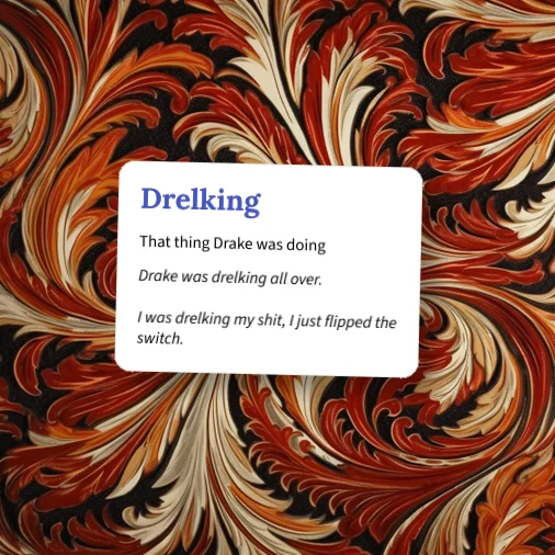 Urban Dictionary: DRELK