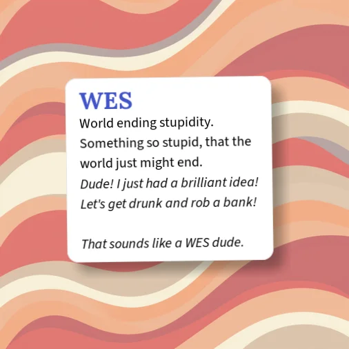 Urban Dictionary: wes