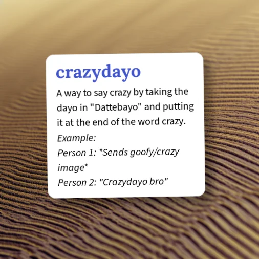 Urban Dictionary: crazydayo