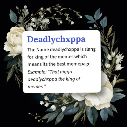 Urban Dictionary: Deadlychxppa