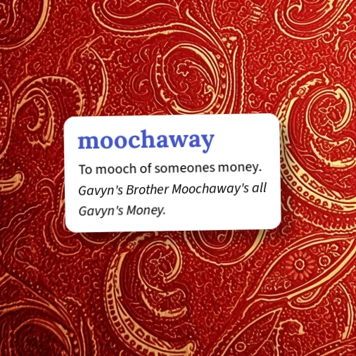 Urban Dictionary: moochaway
