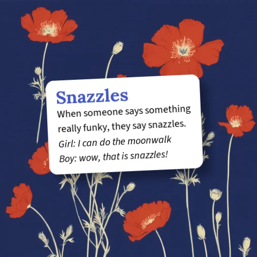 Urban Dictionary: Snazzles