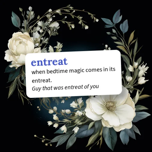 Urban Dictionary: entreat