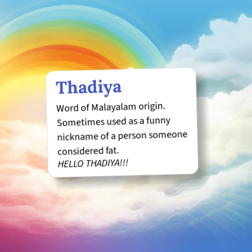 Urban Dictionary: Thadiya