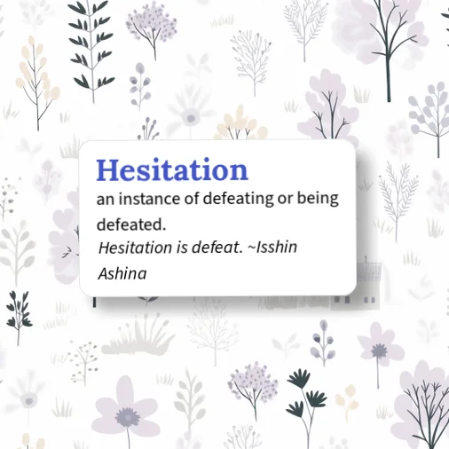 Urban Dictionary: Hesitation