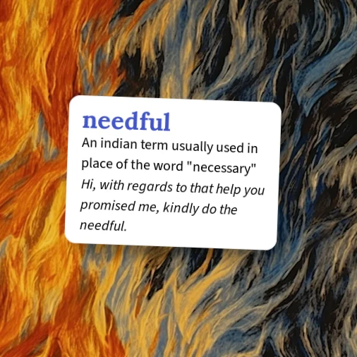 Urban Dictionary: needful