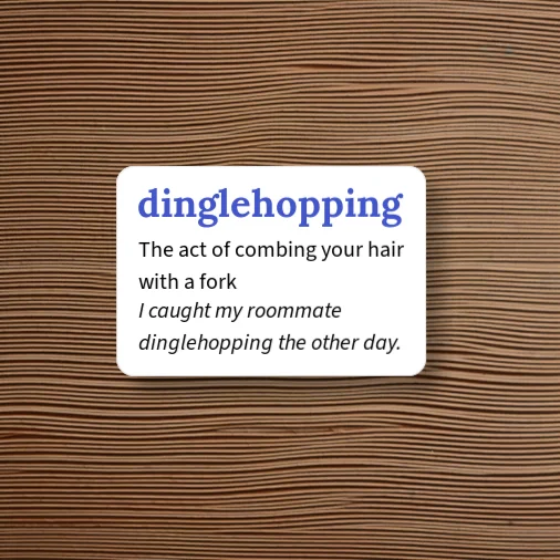 Urban Dictionary: dinglehopping