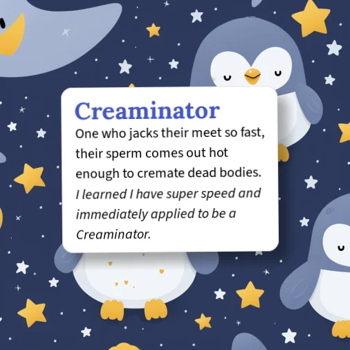 Urban Dictionary: Creaminator