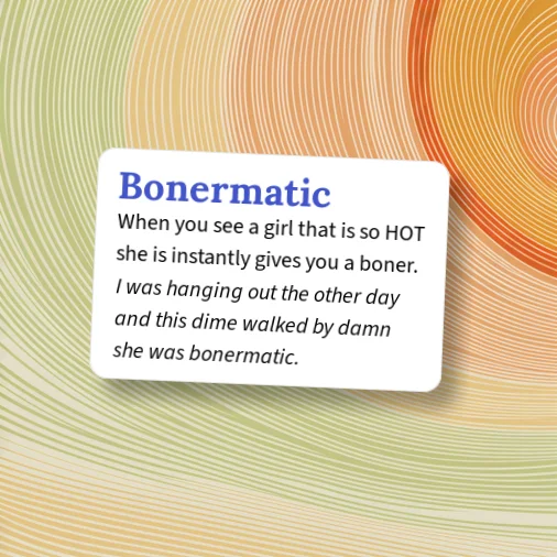 Urban Dictionary: Bonermatic