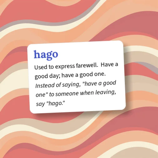 Urban Dictionary: hago