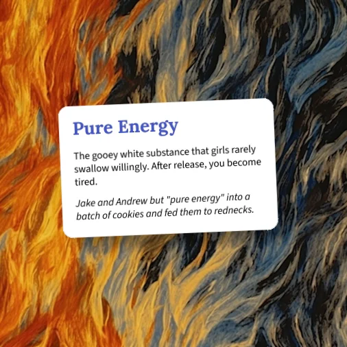Urban Dictionary: Pure Energy