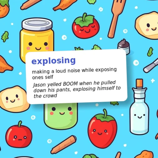 Urban Dictionary: Explosive