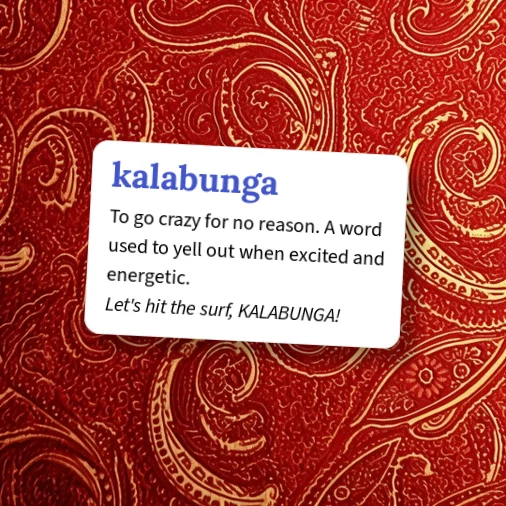 Urban Dictionary: kalabunga