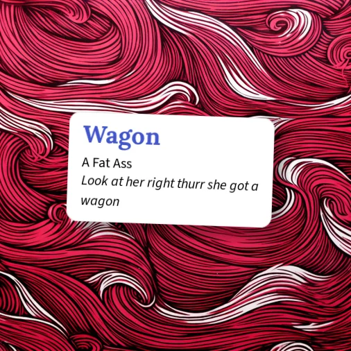 Urban Dictionary: Wagon