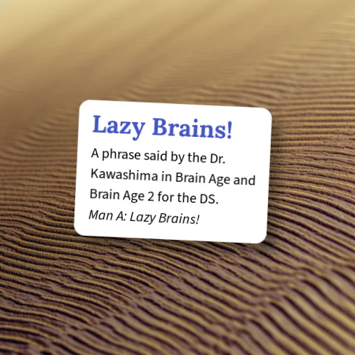 Urban Dictionary: Lazy Brains
