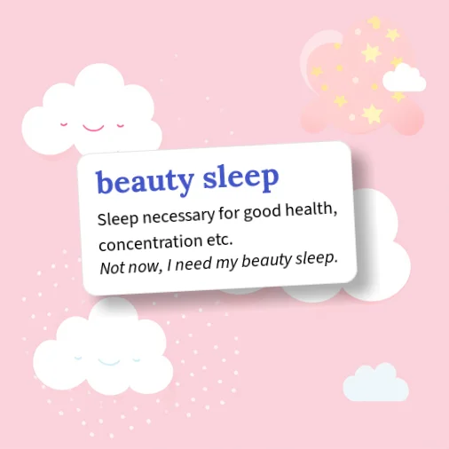 Urban Dictionary: beauty sleep.