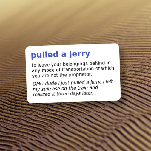 Urban Dictionary: Pull a jerry
