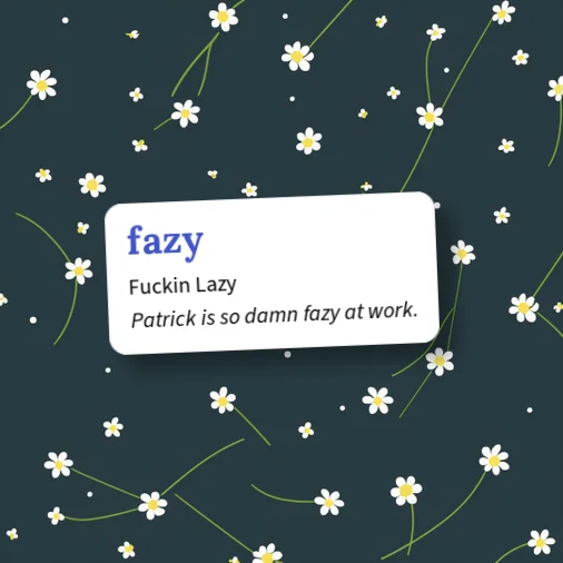 Urban Dictionary: fazy
