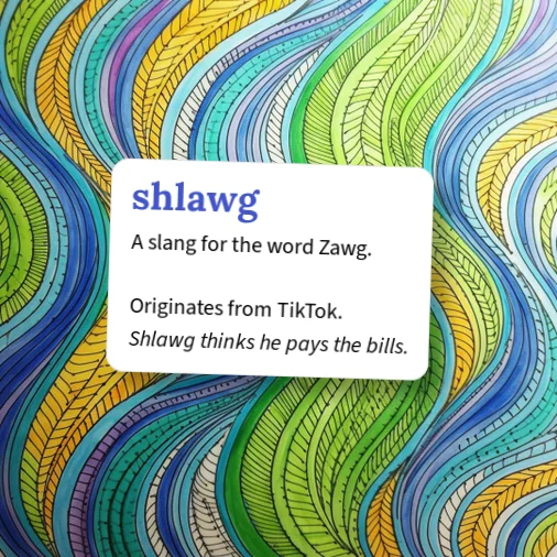 Urban Dictionary: shlawg