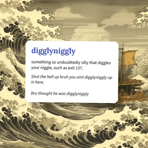 Urban Dictionary: digglyniggly