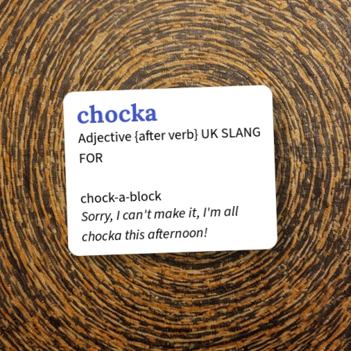 Urban Dictionary: chocka