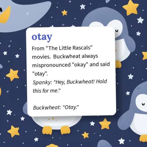 Urban Dictionary: otay