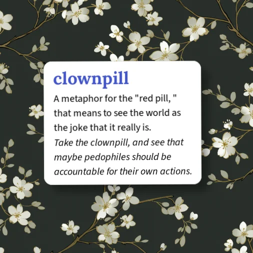 Urban Dictionary: clownpill