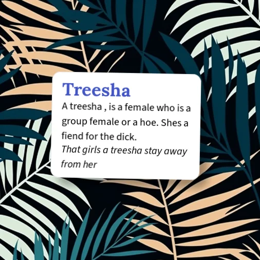 Urban Dictionary: treeshas