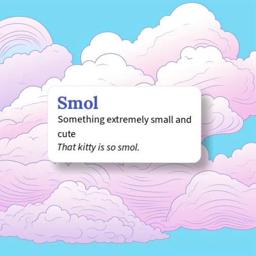 Urban Dictionary: smol\