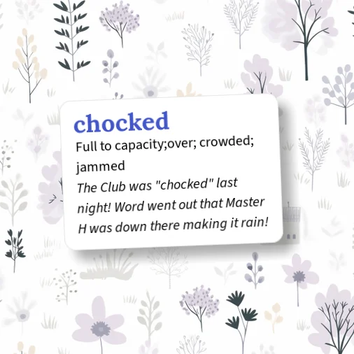 Urban Dictionary: chocked