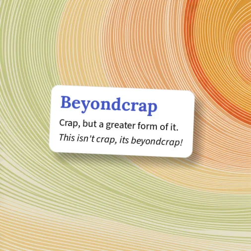 Urban Dictionary: beyond crap