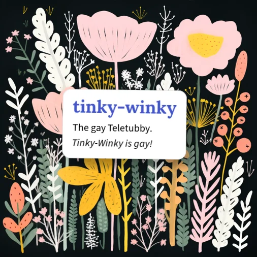 Urban Dictionary: tinky-winky