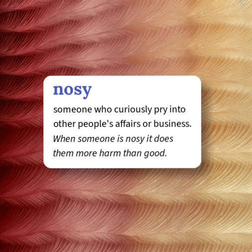 Urban Dictionary: nosy