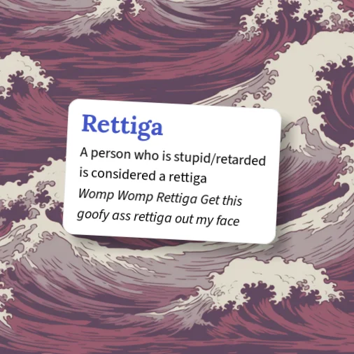 Urban Dictionary: Rettiga