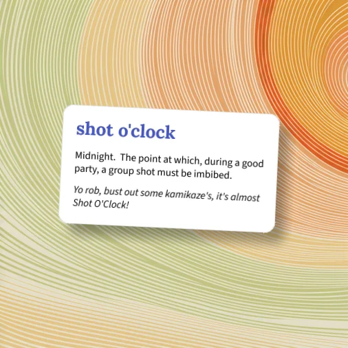 Urban Dictionary: shot o'clock