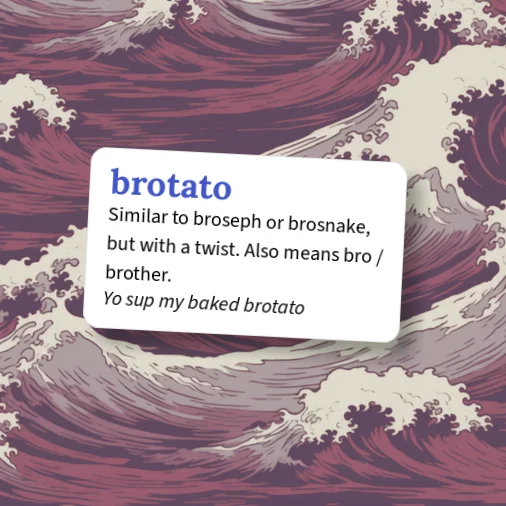 Urban Dictionary: Brotato