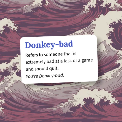 Urban Dictionary: Donkey-bad