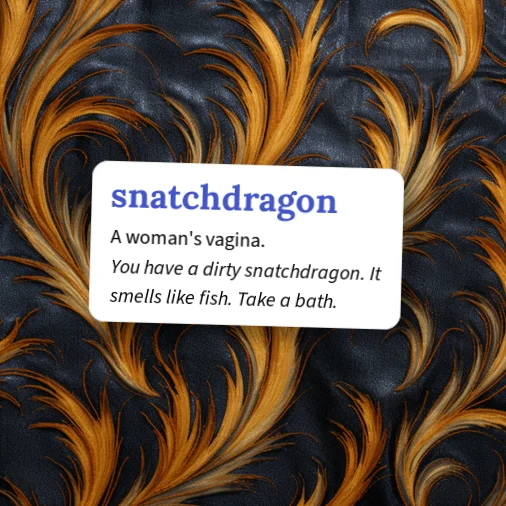Urban Dictionary: snatchdragon