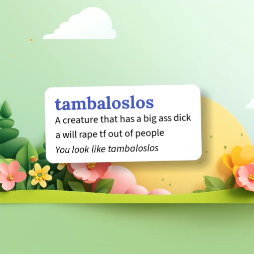 Urban Dictionary: tambaloslos\