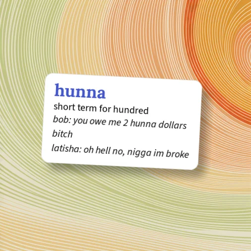 Urban Dictionary: hunna