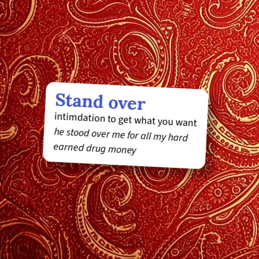 Urban Dictionary: stand-over