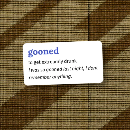 Urban Dictionary: gooned