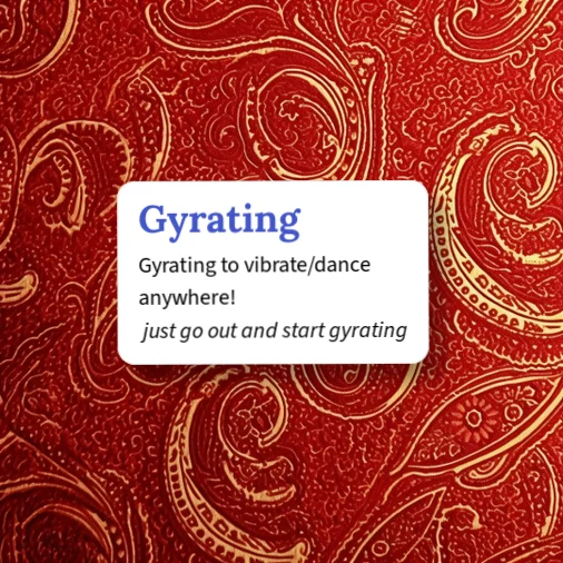 Urban Dictionary: Gyrating