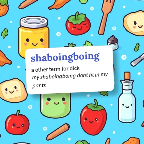 Urban Dictionary: shaboingboing