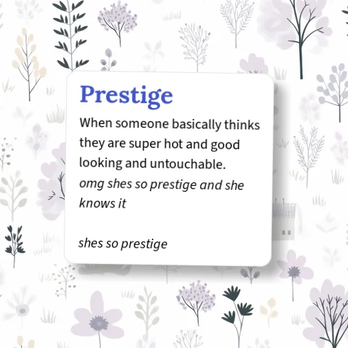 Urban Dictionary: Prestige