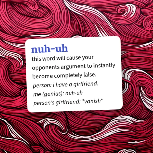 Urban Dictionary: nuh-uh