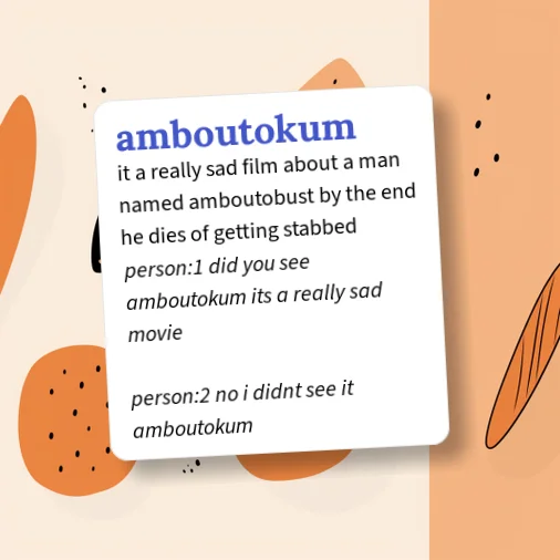 Urban Dictionary: amboutokum
