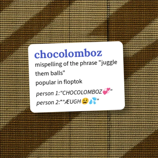 Urban Dictionary: chocolomboz