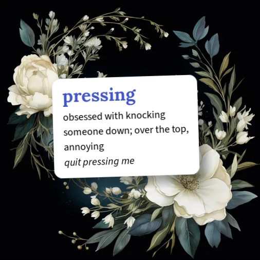 Urban Dictionary: pressing